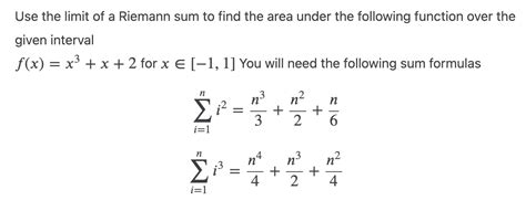 solved use the limit of a riemann sum to find the area under