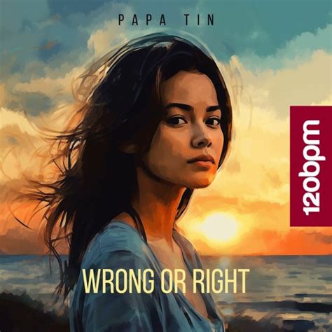 Stream Papa Tin Wrong Or Right Original Mix By Papa Tin Listen