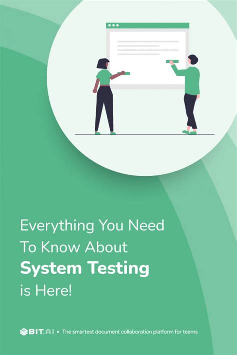 System Testing Its Process Types And Use Cases Bit Ai Blog