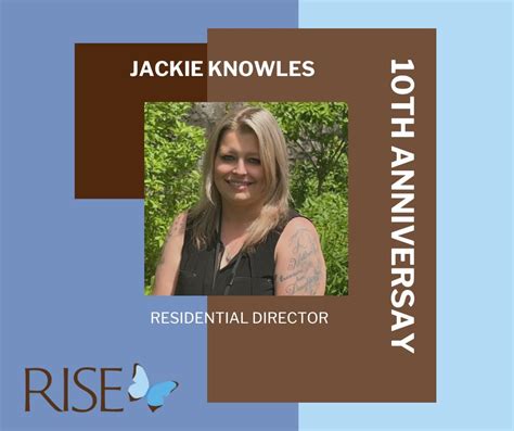 Please Join Us In Congratulating Jackie Knowles Residential Director