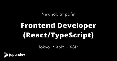 japan dev on linkedin frontend developer react typescript at pafin