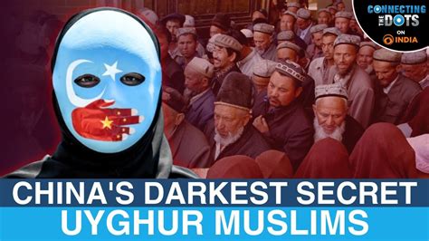 Chinas Darkest Secret Uyghur Muslims Genocide And Detention Camps In