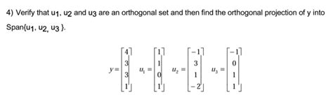 Solved Use Matlab Or Scilab To Perform The Following Matrix