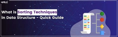 what is sorting techniques in data structure quick guide upskill campus