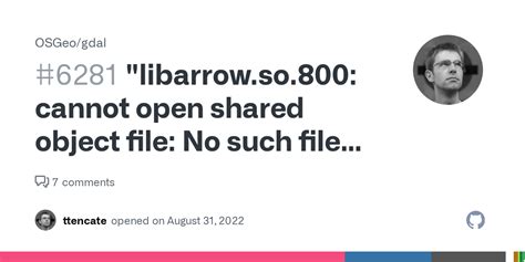 Libarrowso800 Cannot Open Shared Object File No Such File Or Directory When Arrow Is Not
