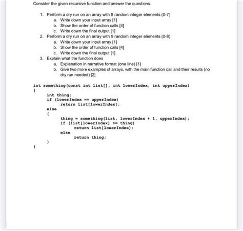 Solved Consider The Given Recursive Function And Answer The