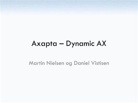 Ppt Axapta Dynamic Ax Powerpoint Presentation Free Download Id