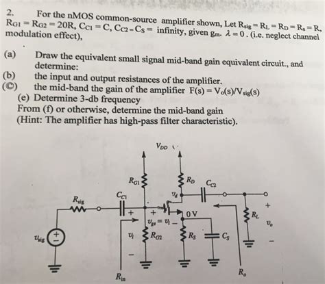 solved for the nmos common source amplifier shown let rsig