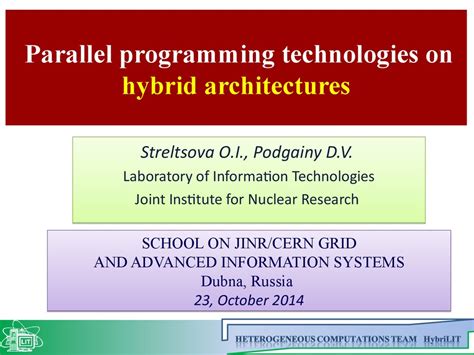 Parallel Programming Technologies On Hybrid Architectures Online
