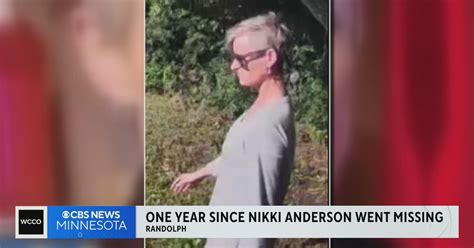 Sunday Marked 1 Year Since Nikki Anderson Went Missing Cbs Minnesota