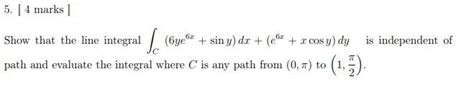 Solved Show That The Line Integral Chegg Com