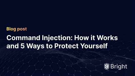 Command Injection How It Works And Ways To Protect Yourself
