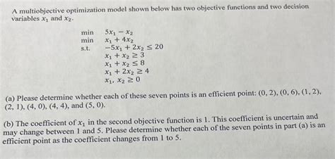 solved a multiobjective optimization model shown below has