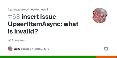 Insert Issue Upsertitemasync What Is Invalid · Issue 68 · Azure