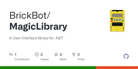 Github Brickbot Magiclibrary A User Interface Library For Net