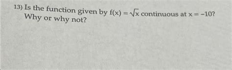 solved is the function given by f x x2 ﻿continuous at