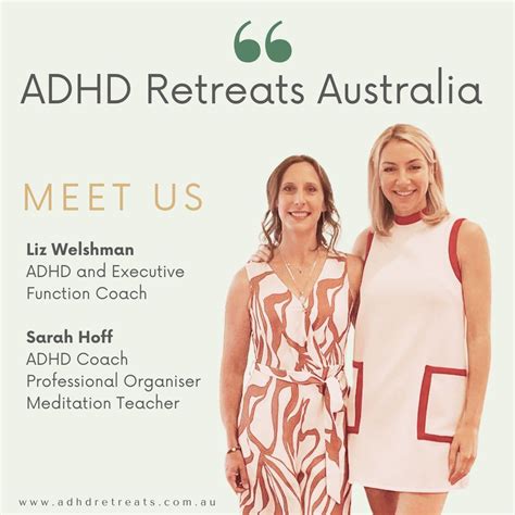 Adhd Retreats Australia On Linkedin Who Are We Liz Welshman And Sarah Hoff We Are Two Adhd