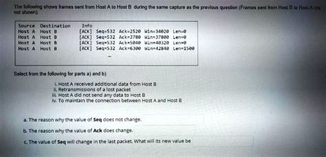 The Following Shows Frames Sent From Host A To Host B During The Same Capture As The Previous