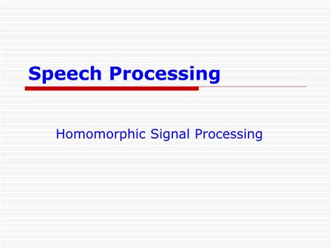 PPT Speech Processing PowerPoint Presentation Free Download ID 6640888