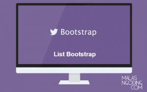 Tutorial Lengkap Bootstrap Malas Ngoding