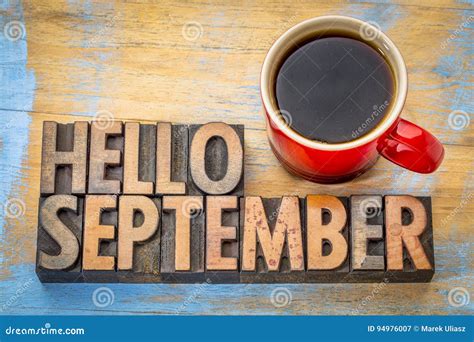 Hello September Word Abstract In Wood Type Stock Image Image Of Wood Typography 94976007