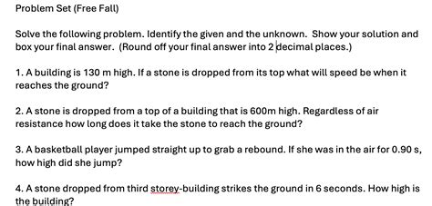Problem Set Free Fall Solve The Following StudyX