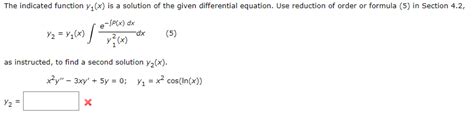 solved the indicated function y1 x is a solution of the