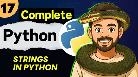 Lec 17 Strings In Python Python Full Course 2025 Youtube