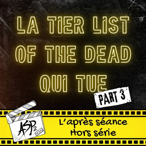 Tiers List On Classe Les Films Des épisodes 31 à 45 • Podcast • Asp