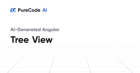 Build Great Angular Tree View Components Faster Using Ai Tools