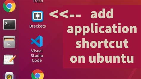 How To Add App Shortcuts On Desktop In Ubuntu Linux Youtube