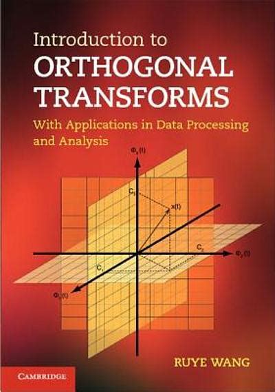 introduction to orthogonal transforms with applications in data