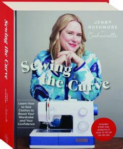 Sewing The Curve Learn How To Sew Clothes To Boost Your Wardrobe And Your Confidence