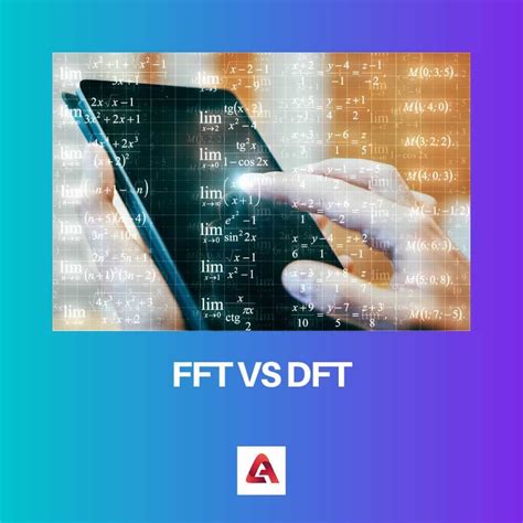 fft vs dft difference and comparison