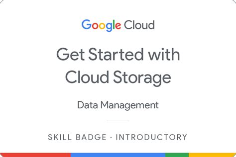 Get Started With Cloud Storage Google Cloud Skills Boost