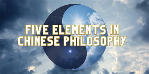 Exploring The Five Elements In Chinese Philosophy Life Style Yoga World