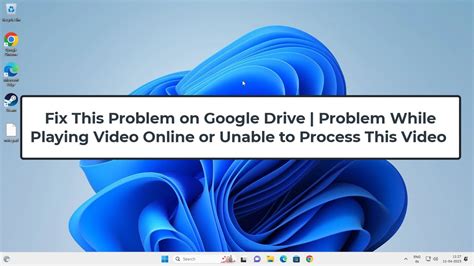 Fix This Problem On Google Drive Problem While Playing Video Online Or Unable To Process This