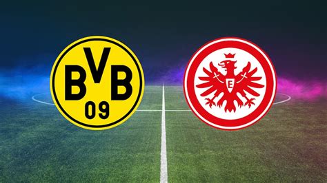 Bundesliga Dortmund Gegen Frankfurt Live Sehen So Klappt Es