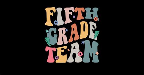 Fifth Grade Team Fifth Grade Sticker Teepublic