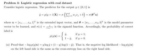 Solved Problem Logistic Regression With Real Dataset Chegg