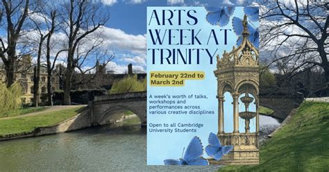 Arts Week At Trinity Trinity College Cambridge