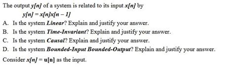Solved The Output Y N Of A System Is Related To Its Input Chegg
