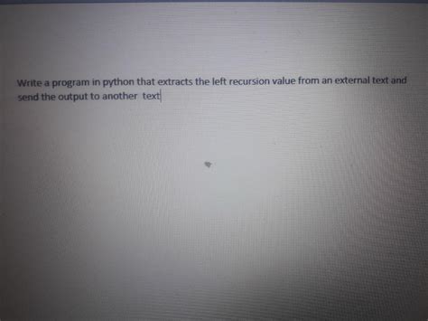 Solved Write A Program In Python That Extracts The Left