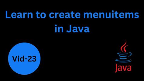 Creating Menuitems In Java A Beginners Guide To Java Gui Development Youtube