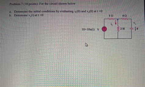 solved problem 7 10 points for the circuit shown below a