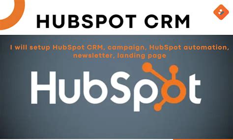 Setup Hubspot Crm Campaign Hubspot Automation Newsletter Landing Page By Laralaw Fiverr