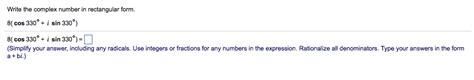 Solved Write The Complex Number In Rectangular Form 8 Cos