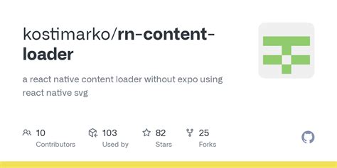 GitHub Kostimarko Rn Content Loader A React Native Content Loader Without Expo Using React
