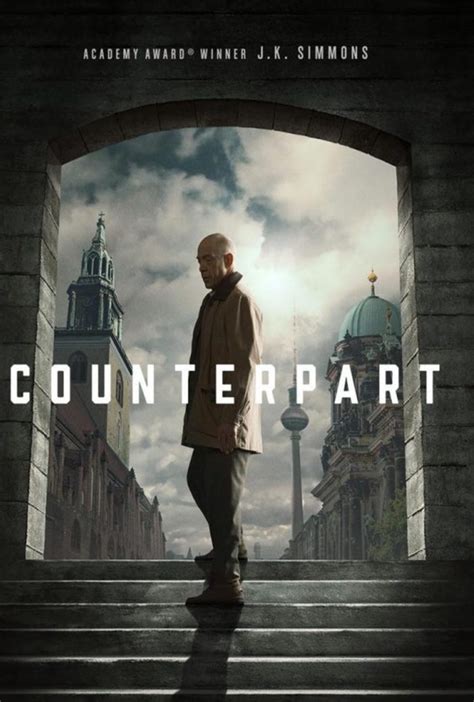 Temporada 1 Counterpart Todos Los Episodios Formulatv