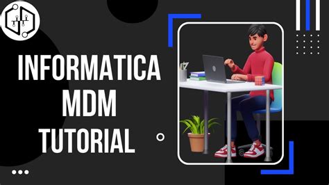 Informatica Mdm Online Tutorial Informatica Mdm Tutorial Videos